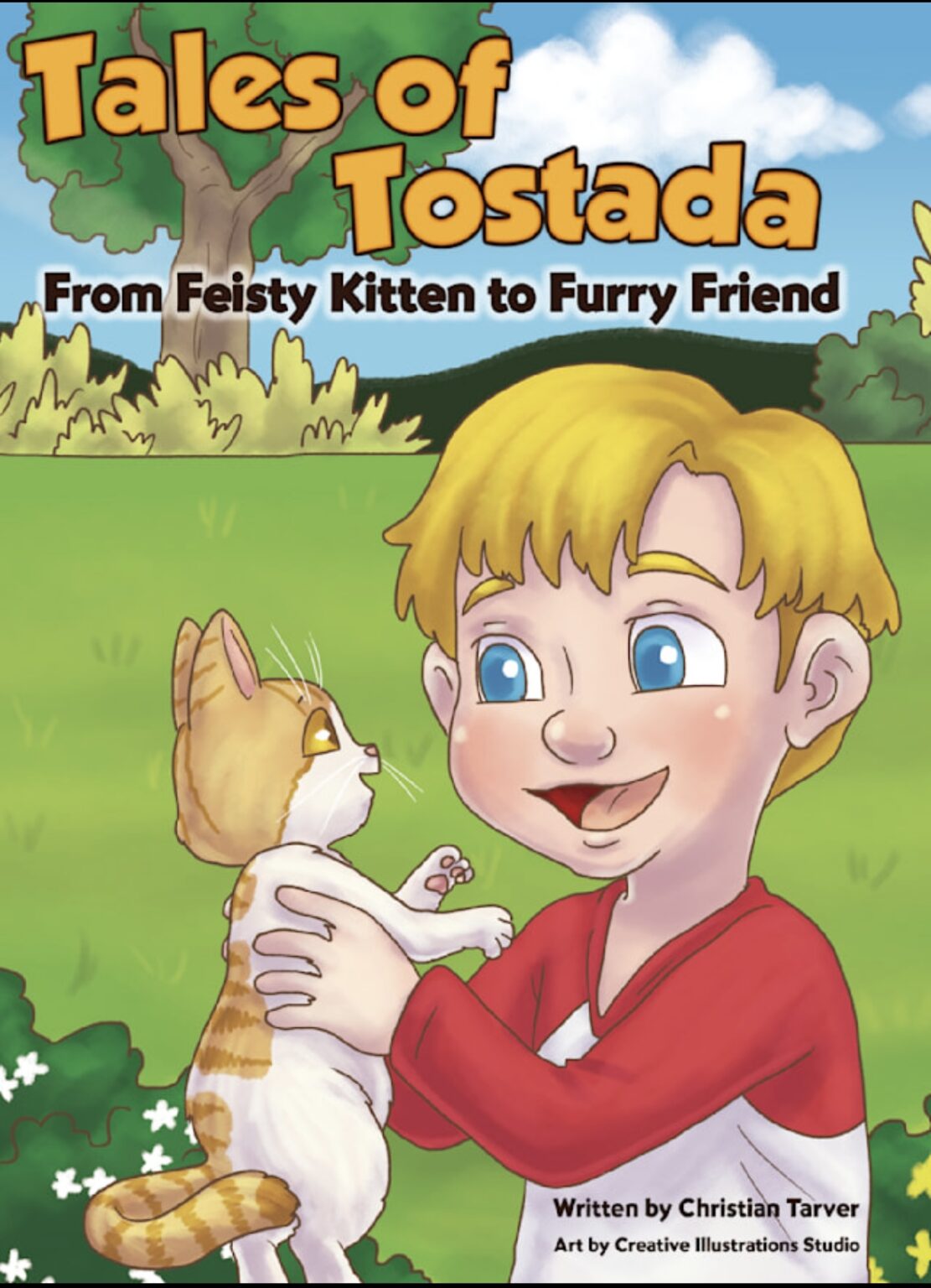 Tales of Tostada – From Feisty Kitten to Furry Friend